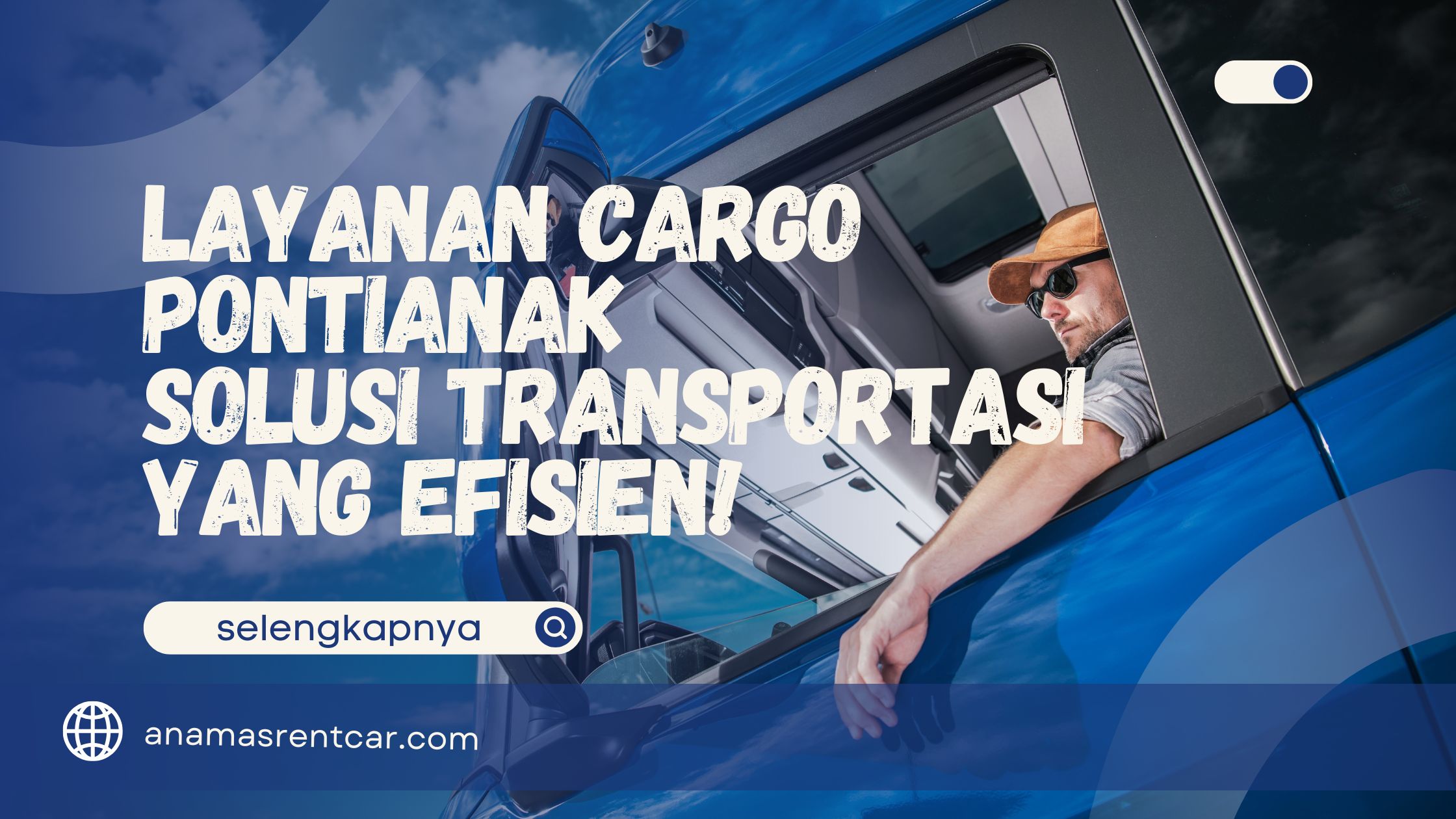 Layanan Cargo Pontianak - Solusi Transportasi yang Efisien!