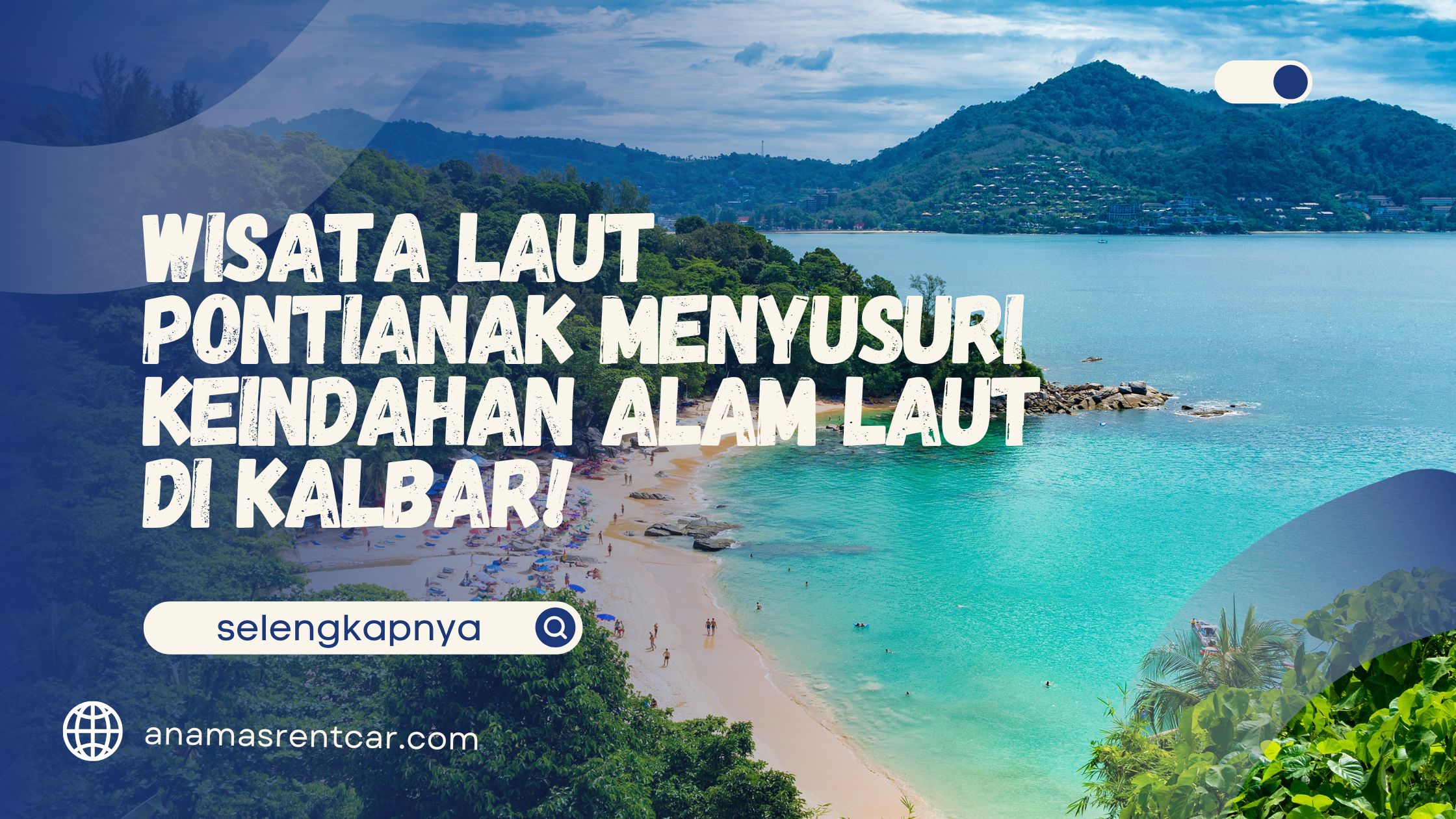 Wisata Laut Pontianak - Menyusuri Keindahan Alam Laut di Kalbar!
